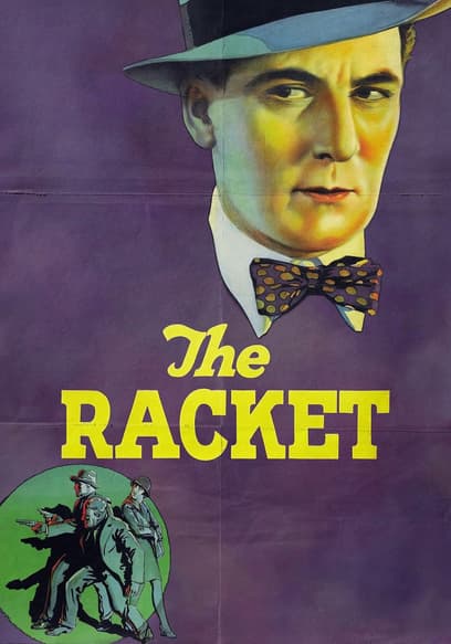 Watch The Racket (1928) - Free Movies | Tubi