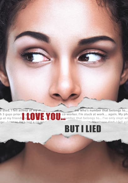 Watch I Love You...But I Lied S02:E01 - Psych/Sick - Free TV Shows | Tubi