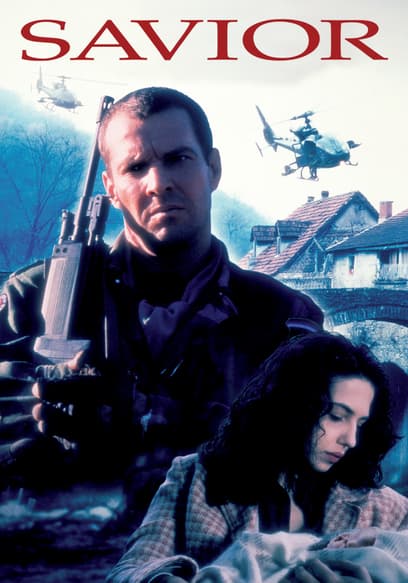 Watch Savior (1998) - Free Movies | Tubi