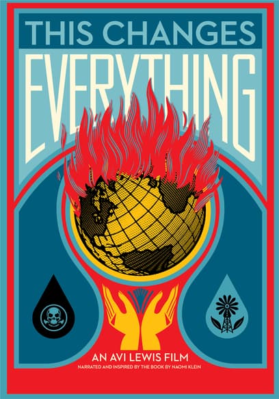 Watch This Changes Everything (2015) - Free Movies | Tubi