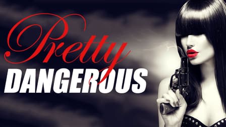 Watch Pretty Dangerous - Free TV Shows | Tubi