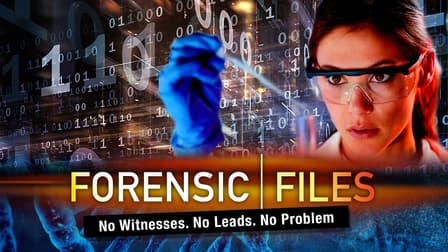 Watch Forensic Files Season 2 - Free TV Shows | Tubi