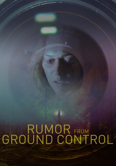 Watch Rumor From Ground Control (2018) - Free Movies | Tubi