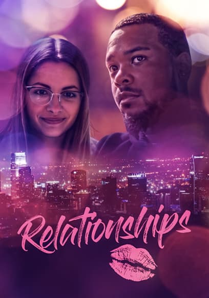 Watch Relationships - Free TV Shows | Tubi