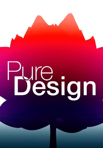Watch Pure Design - Free TV Shows | Tubi