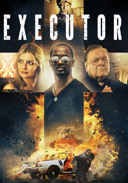 Watch Executor (2017) - Free Movies | Tubi