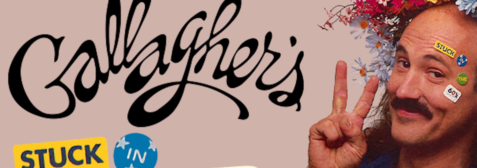 Watch The Gallagher Collection S01:E06 - Stuck in the 60s - Free TV ...