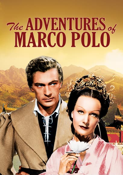 Watch The Adventures of Marco Polo (1938) - Free Movies | Tubi