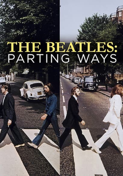 Watch The Beatles: Parting Ways (2009) - Free Movies | Tubi