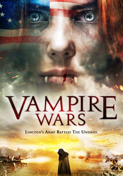 Watch Vampire Wars (2015) - Free Movies | Tubi