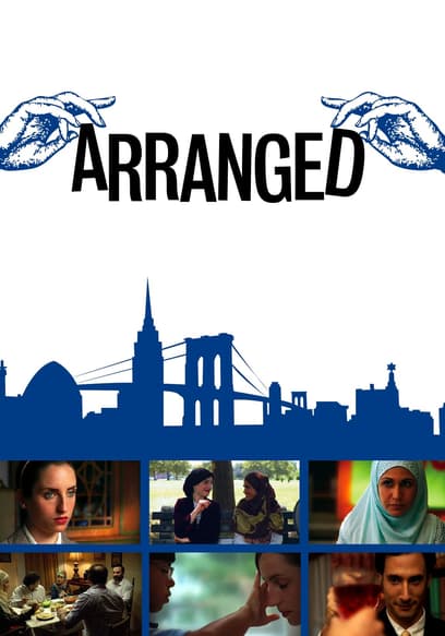 Watch Arranged (2007) - Free Movies | Tubi