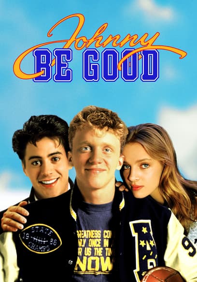 Watch Johnny Be Good (1988) - Free Movies | Tubi