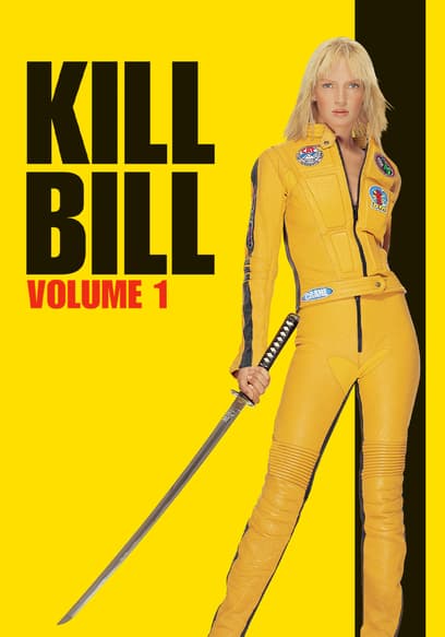 Watch Kill Bill: Vol. 1 (2003) - Free Movies | Tubi