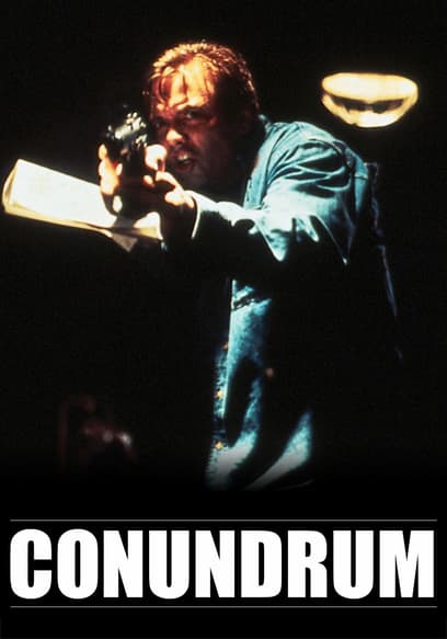 Watch Conundrum (1996) - Free Movies | Tubi