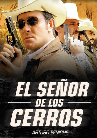 Watch El Señor De Los Cerros (1999) - Free Movies | Tubi