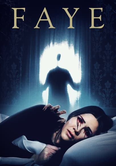 Watch Faye (2021) - Free Movies | Tubi