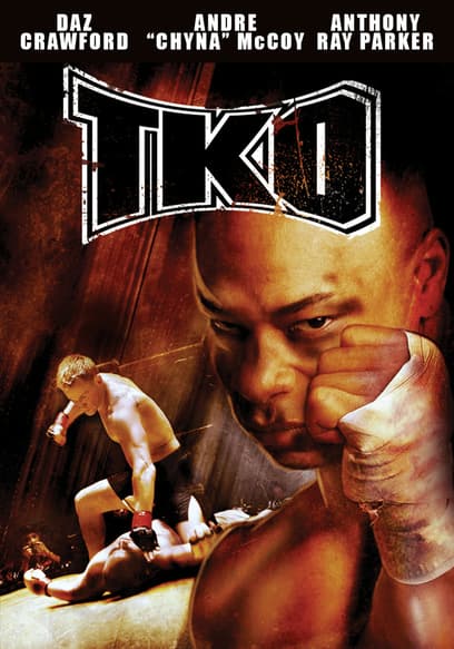 Watch TKO (2007) - Free Movies | Tubi