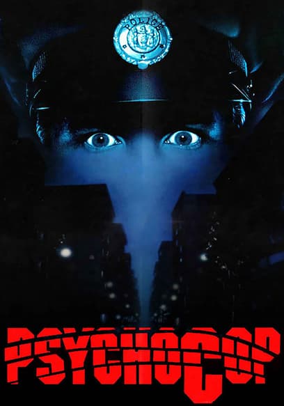 Watch Psycho Cop (1989) - Free Movies | Tubi