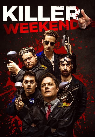 Watch Killer Weekend (2018) - Free Movies | Tubi