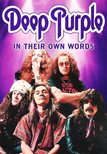 Watch Deep Purple: In Their Own Words (2008) - Free Movies | Tubi