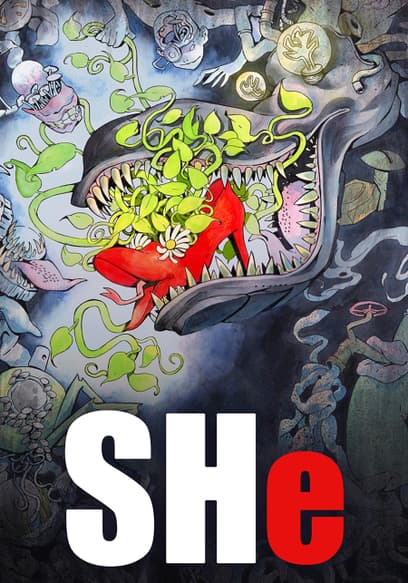 Watch SHe (2018) - Free Movies | Tubi