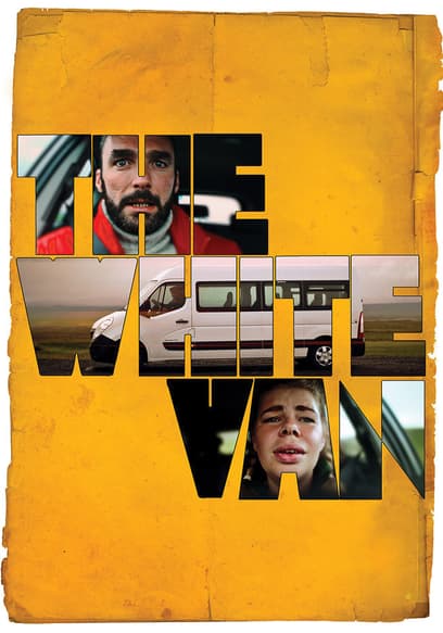 Watch The White Van (2018) - Free Movies | Tubi