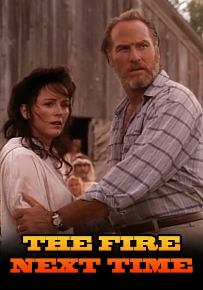 Watch The Fire Next Time - Free TV Shows | Tubi