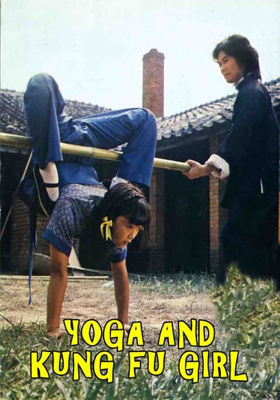 Watch Yoga And Kung Fu Girl 1978 Free Movies Tubi