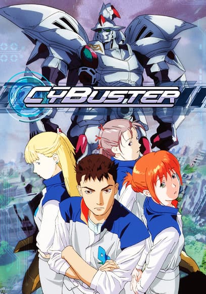 Watch Cybuster S01:E01 - Messenger of the Wind - Free TV Shows | Tubi