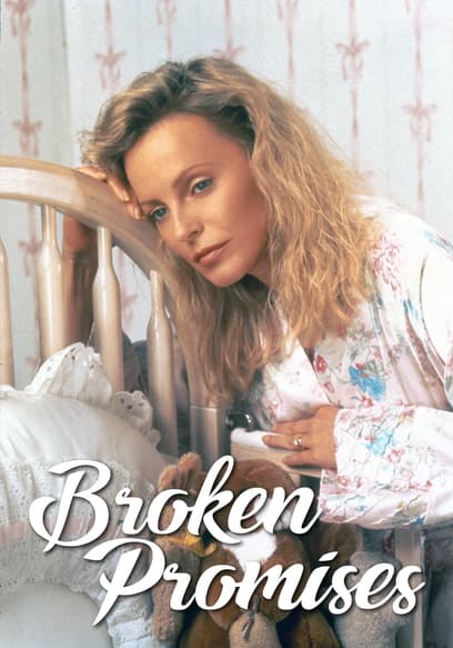 Watch Broken Promises (1993) - Free Movies | Tubi