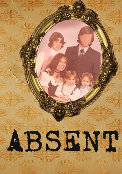 Watch Absent (2011) - Free Movies | Tubi