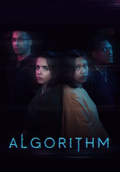 Watch Algorithm (2021) - Free Movies | Tubi