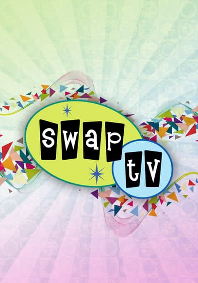 Watch Swap Tv - Free TV Shows | Tubi