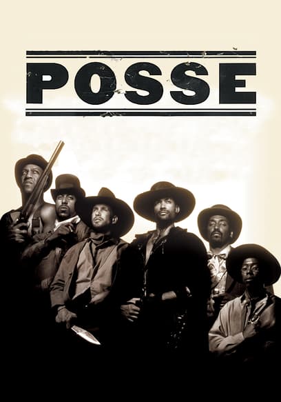 Watch Posse (1992) - Free Movies | Tubi