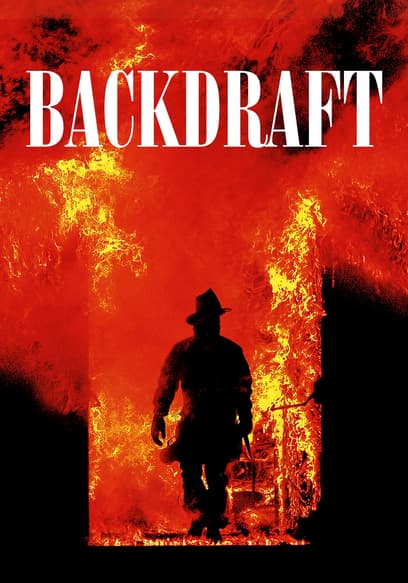 Watch Backdraft (1991) - Free Movies | Tubi