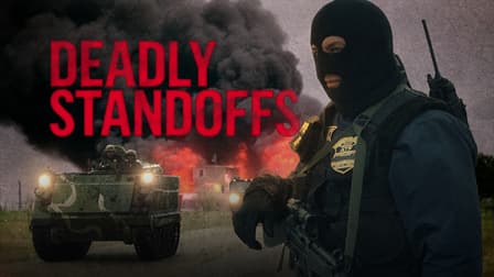 Watch Deadly Standoffs - Free TV Shows | Tubi