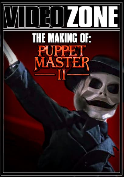 Watch Videozone: The Making of "Puppet Master II" (201 - Free Movies | Tubi