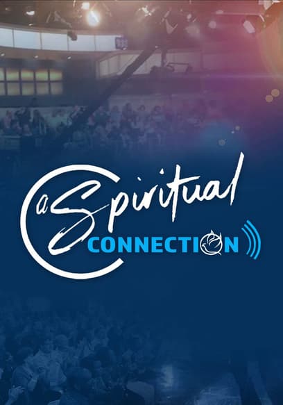 Watch A Spiritual Connection - Free TV Shows | Tubi