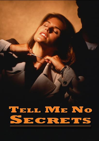 Watch Tell Me No Secrets (1997) - Free Movies | Tubi