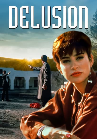 Watch Delusion (1991) - Free Movies | Tubi