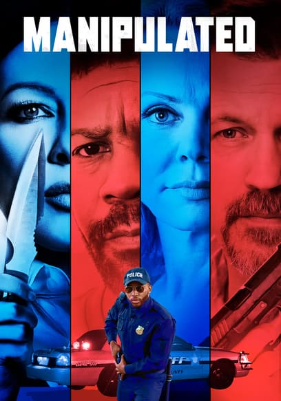 Watch Manipulated (2019) - Free Movies | Tubi
