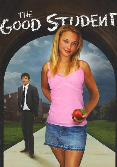 Watch The Good Student (2006) - Free Movies | Tubi
