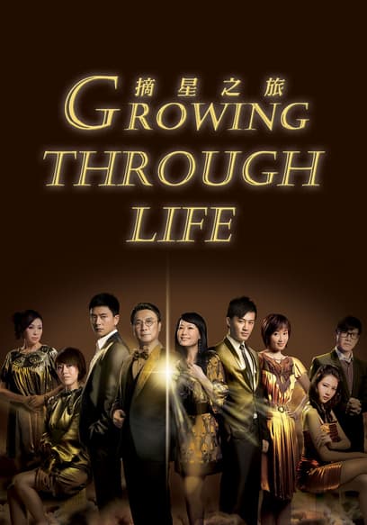 Watch Growing Through Life - Free TV Shows | Tubi