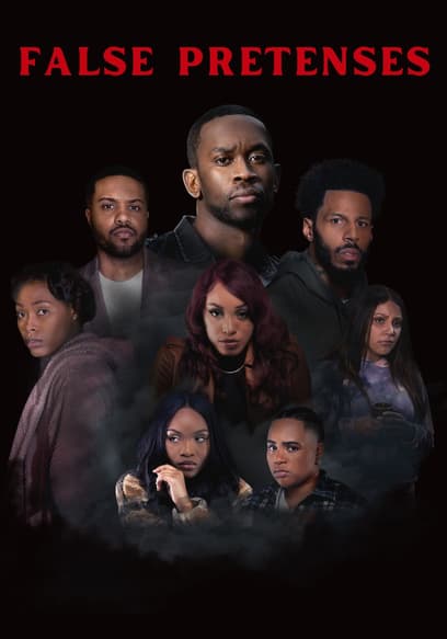 Watch False Pretenses (2022) - Free Movies | Tubi