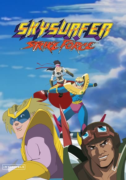 Watch Skysurfer Strike Force S01:E02 - Alien Attack - Free TV Shows | Tubi
