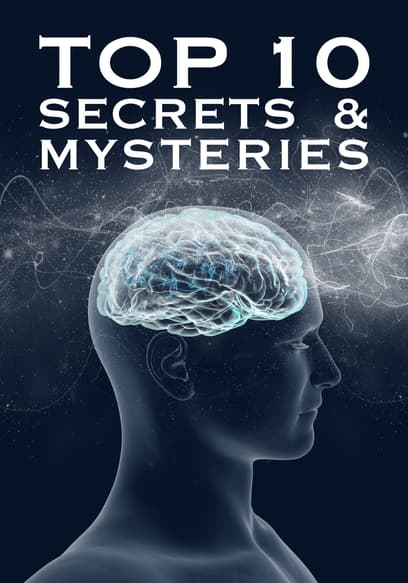 Watch Top 10 Secrets and Mysteries - Free TV Shows | Tubi