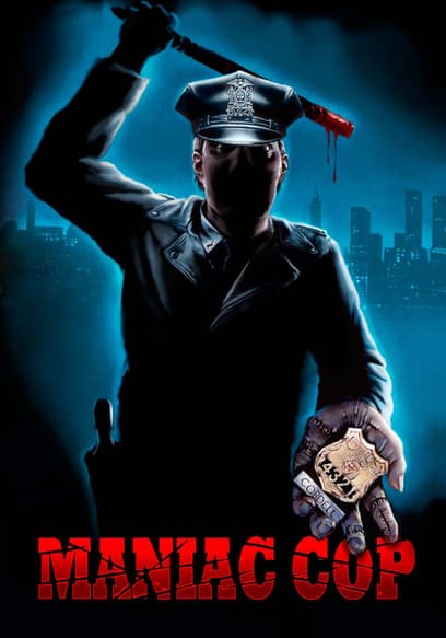Watch Maniac Cop (1988) - Free Movies | Tubi Watch Maniac Cop (1988) - Free Movies | Tubi