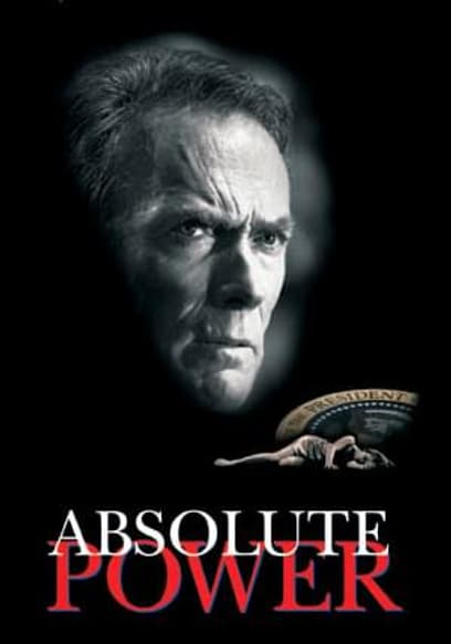 Watch Absolute Power (1997) - Free Movies | Tubi
