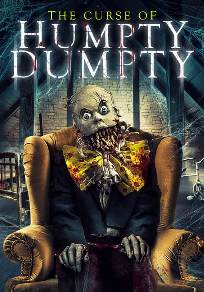 Watch The Curse of Humpty Dumpty (2021) - Free Movies | Tubi