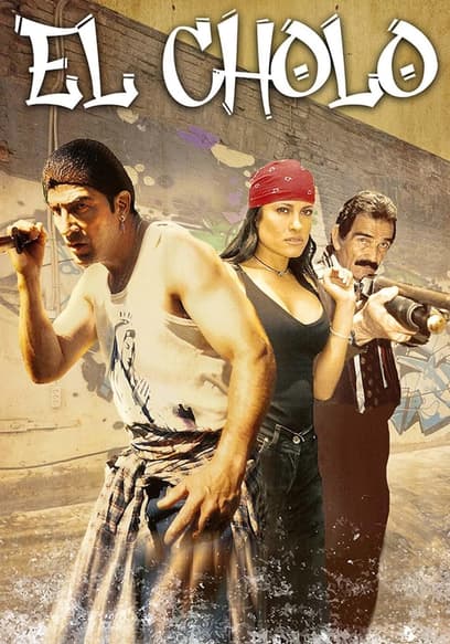 Watch El Cholo (2001) - Free Movies | Tubi